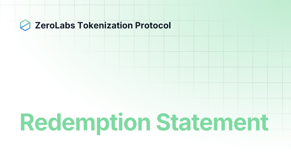 Redemption Statement | ZeroLabs Tokenization Protocol