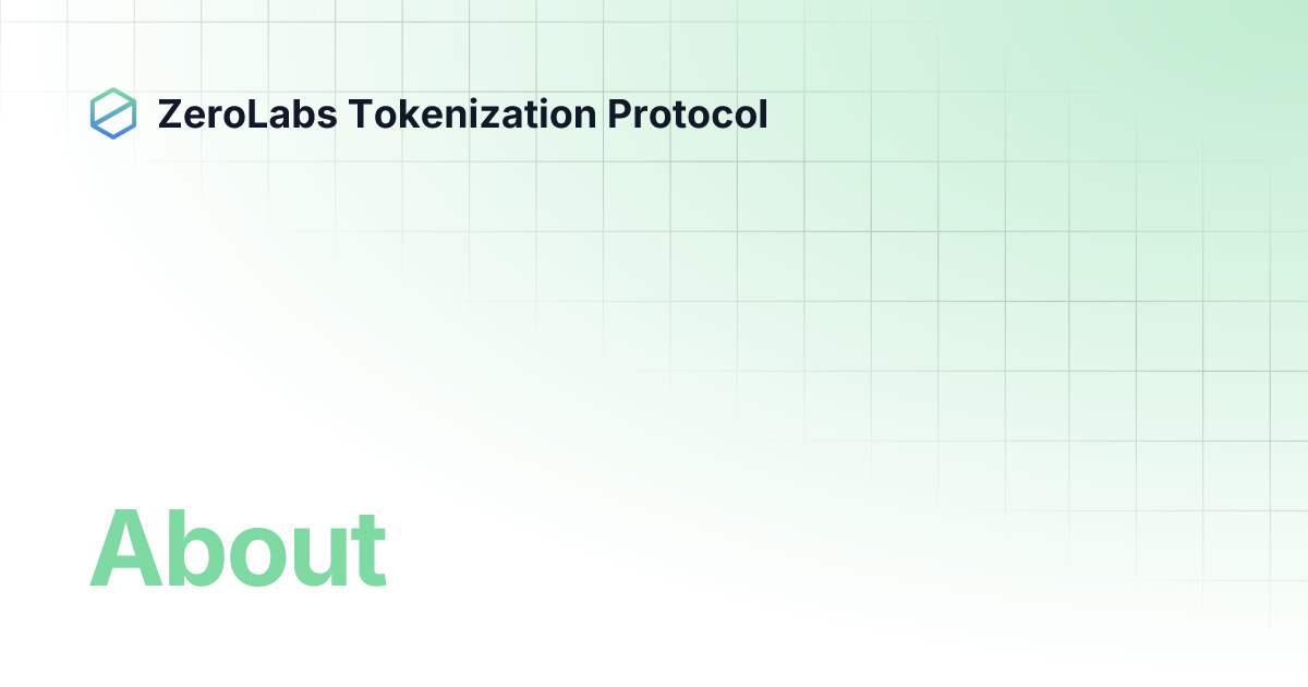 About | ZeroLabs Tokenization Protocol